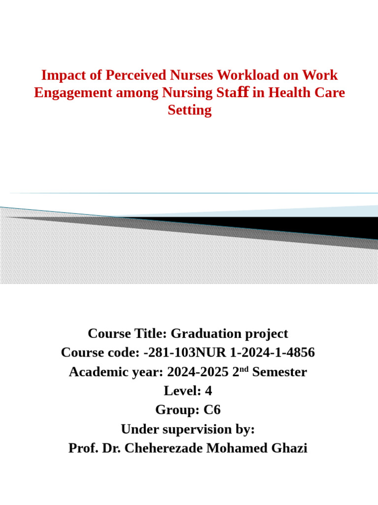 Nurses' Workload and Engagement Impact | PDF | Nursing | Health Care