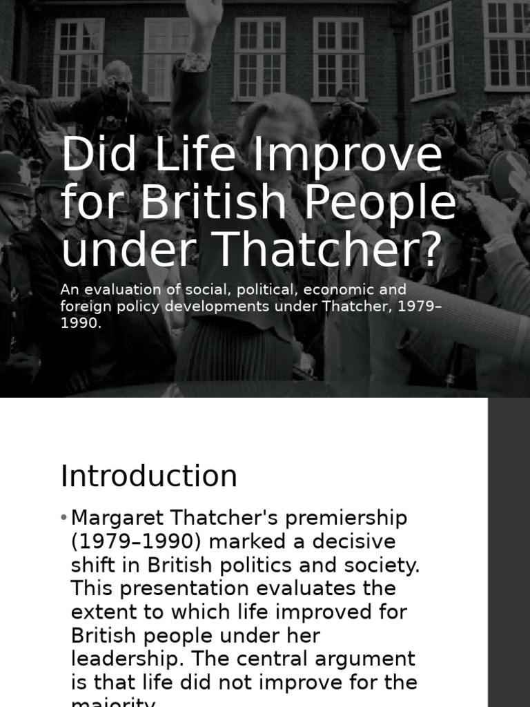 Evaluating Life Under Thatcher's Rule | PDF | Margaret Thatcher | Economies