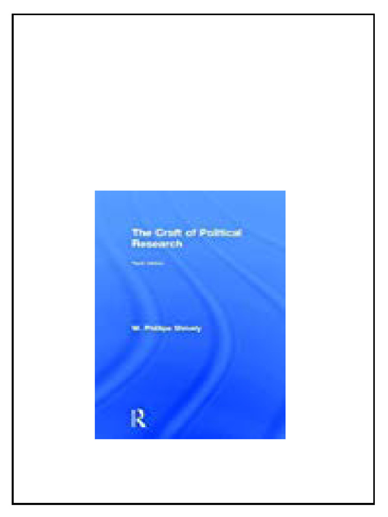 The Craft of Political Research 10th W Phillips Shively Download | PDF ...