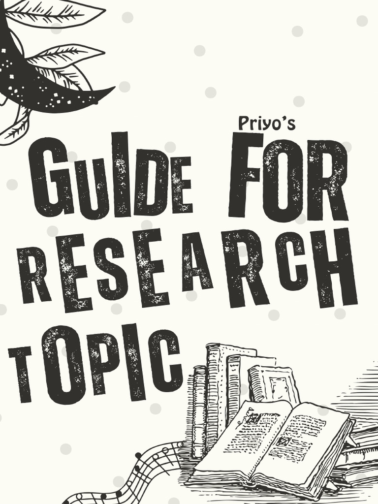 Complete Guide To Research Topic Selection | PDF
