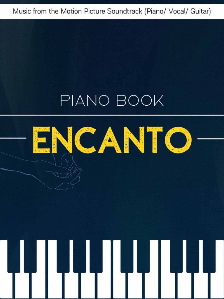Encanto Piano Book - Mark W McCormack | PDF