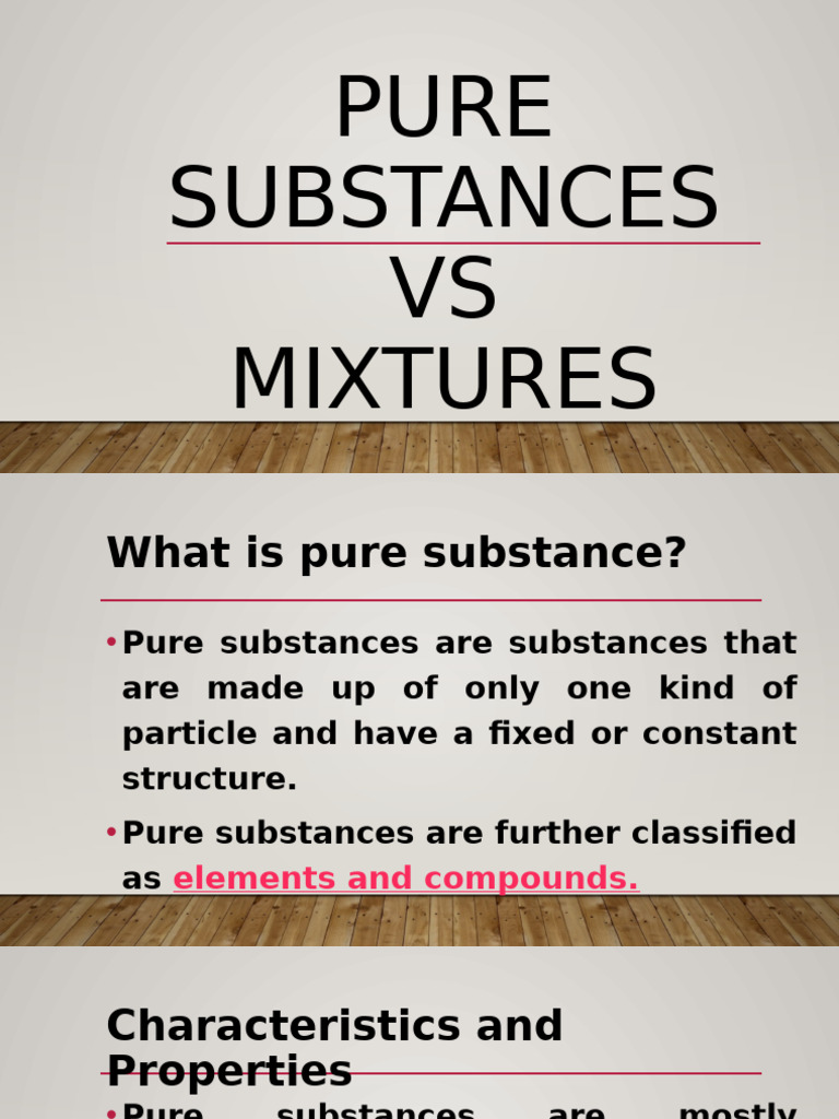 Pure Substances Vs Mixtures | PDF