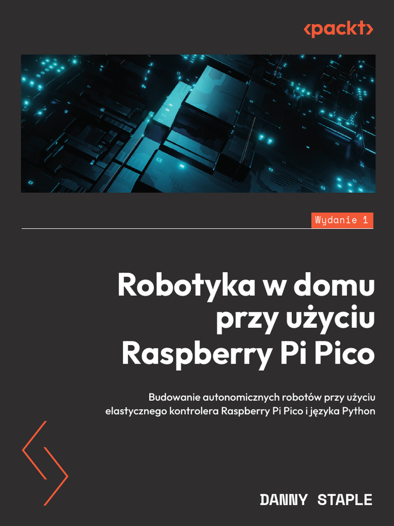 Robotyka w Domu Przy Uzyciu Raspberry Pi Pico | PDF