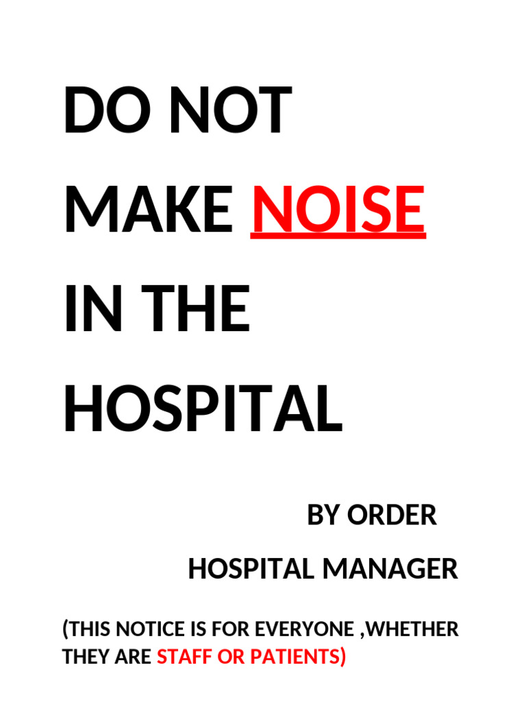 Do Not Make Noise in The Hospital | PDF