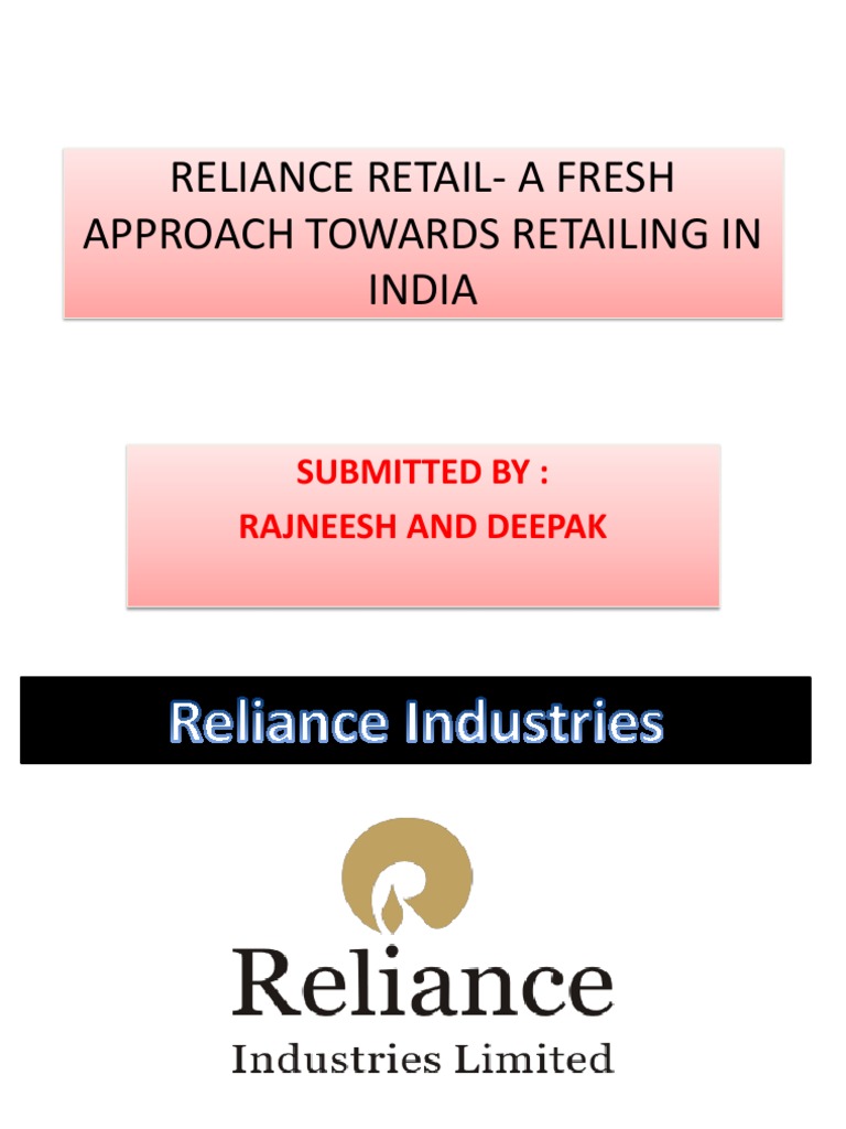 Reliance Retail - A Fresh Approach Towards Retailing in India | PDF ...