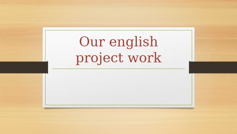 Our English Project Work | PDF