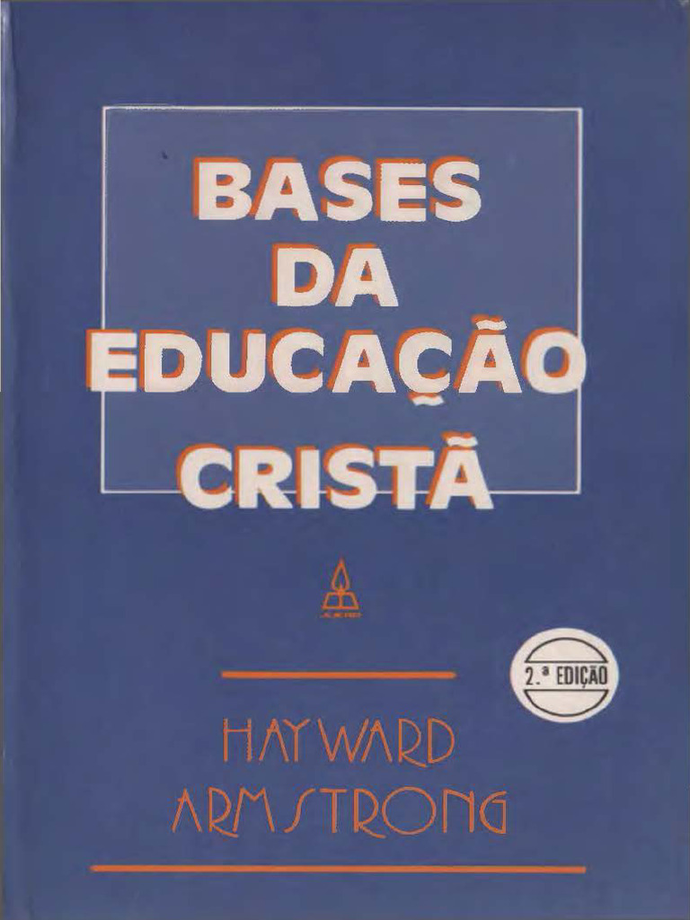 Fundamentos da Educação Cristã | PDF | Bíblia | Jesus