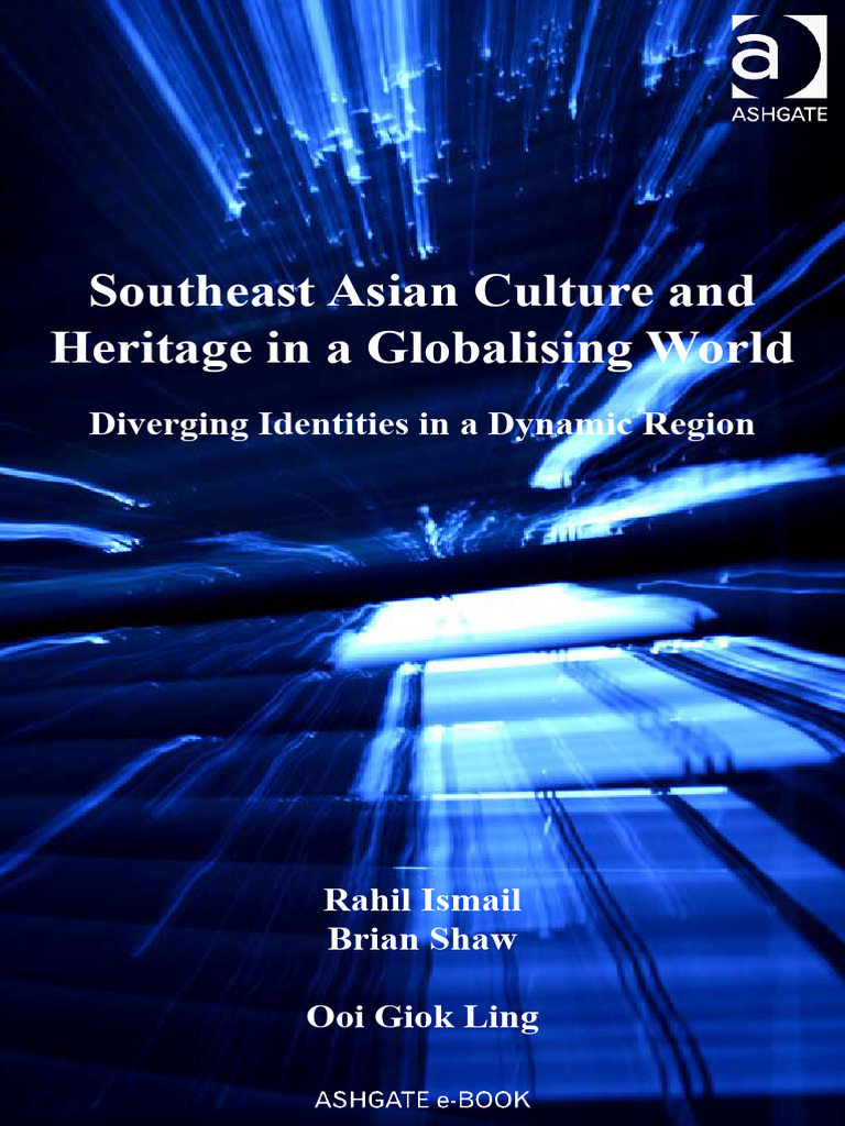 Southeast Asian Culture and Heritage in A Globalising World Heritage ...