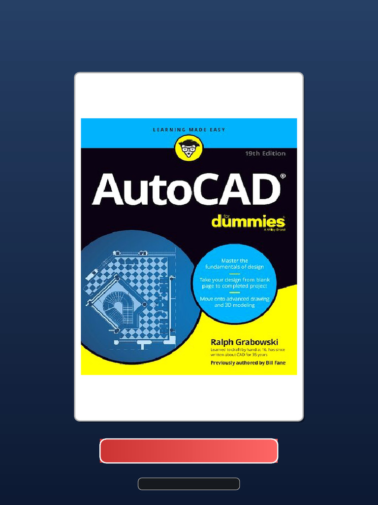 Get Test Bank For AutoCAD For Dummies 19th Edition Ralph Grabowski HQ ...