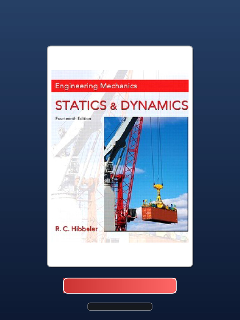 Engineering Mechanics Statics and Dynamics 14th Edition Full Download | PDF | Force | Physics