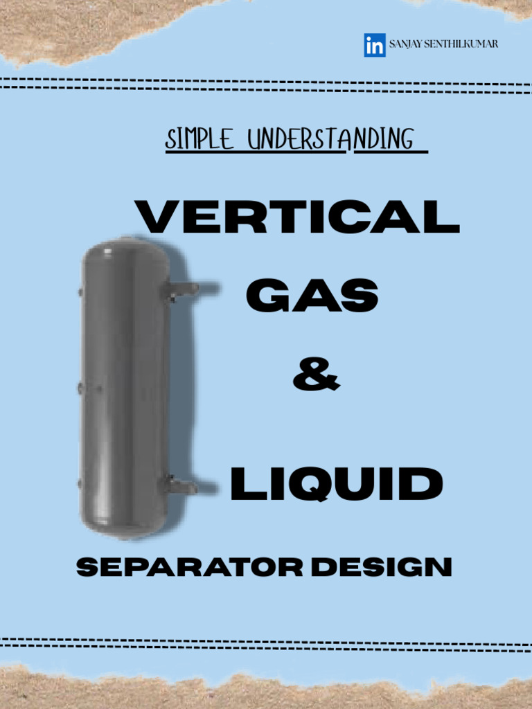 Vertical Separator Design - Sanjay Senthilkumar | PDF