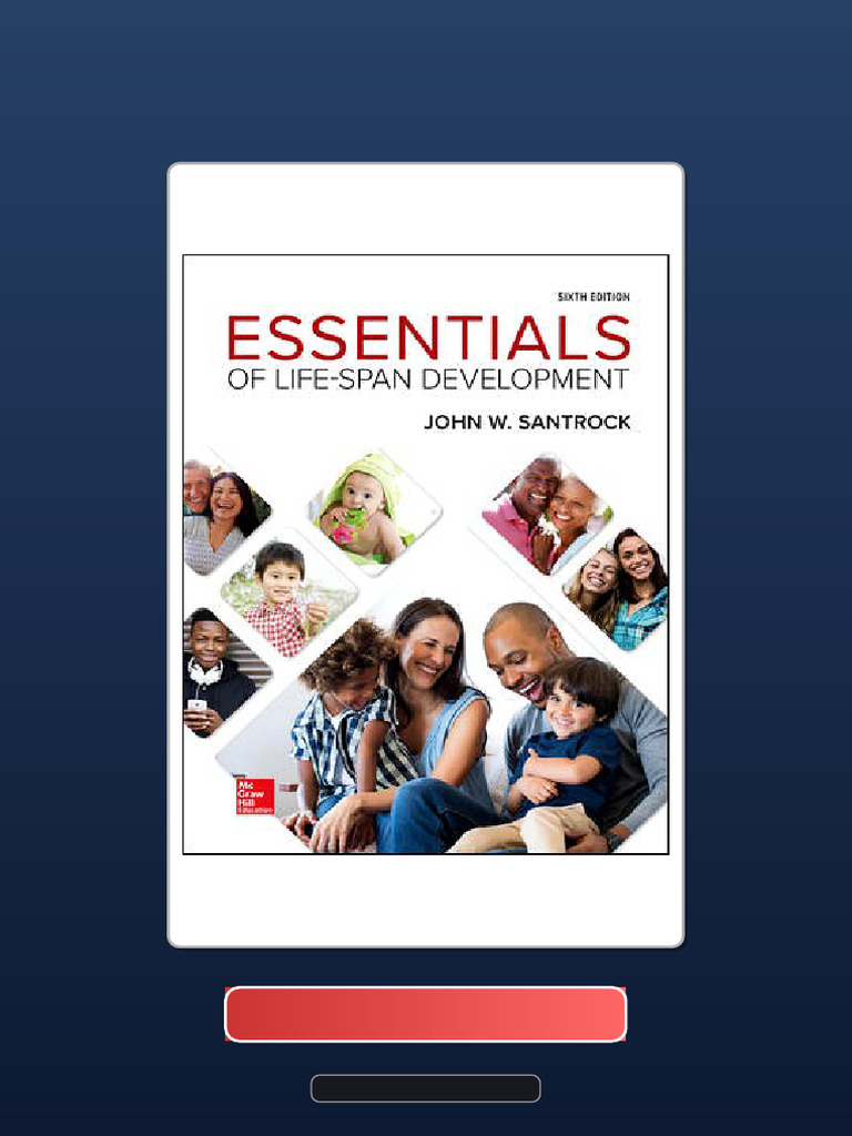 Essentials of LifeSpan Development 6th Edition Santrock Full Download ...