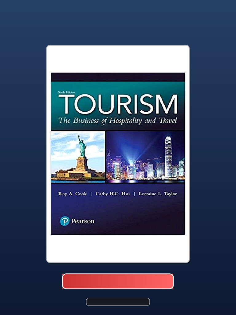 Get Test Bank For ETextbook PDF For Tourism The Business of Hospitality ...
