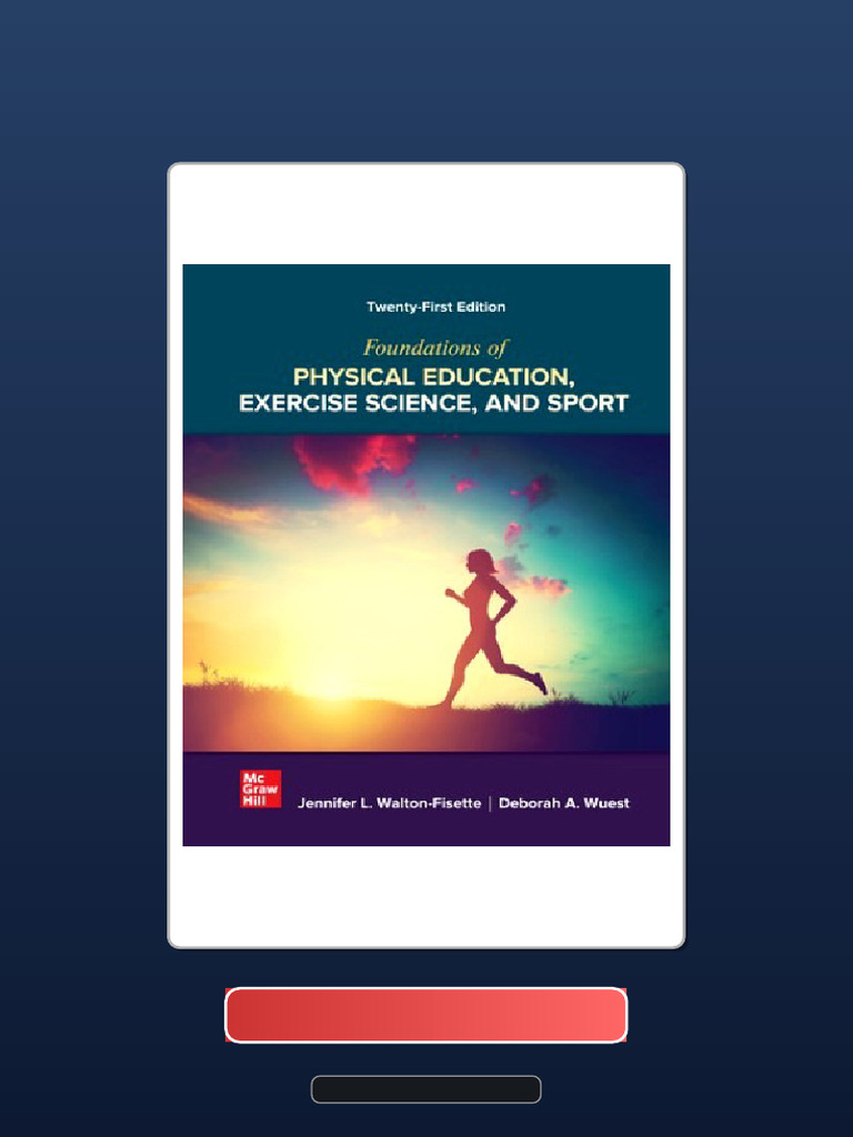 Foundations of Physical Education Exercise Science and Sport 21st ...