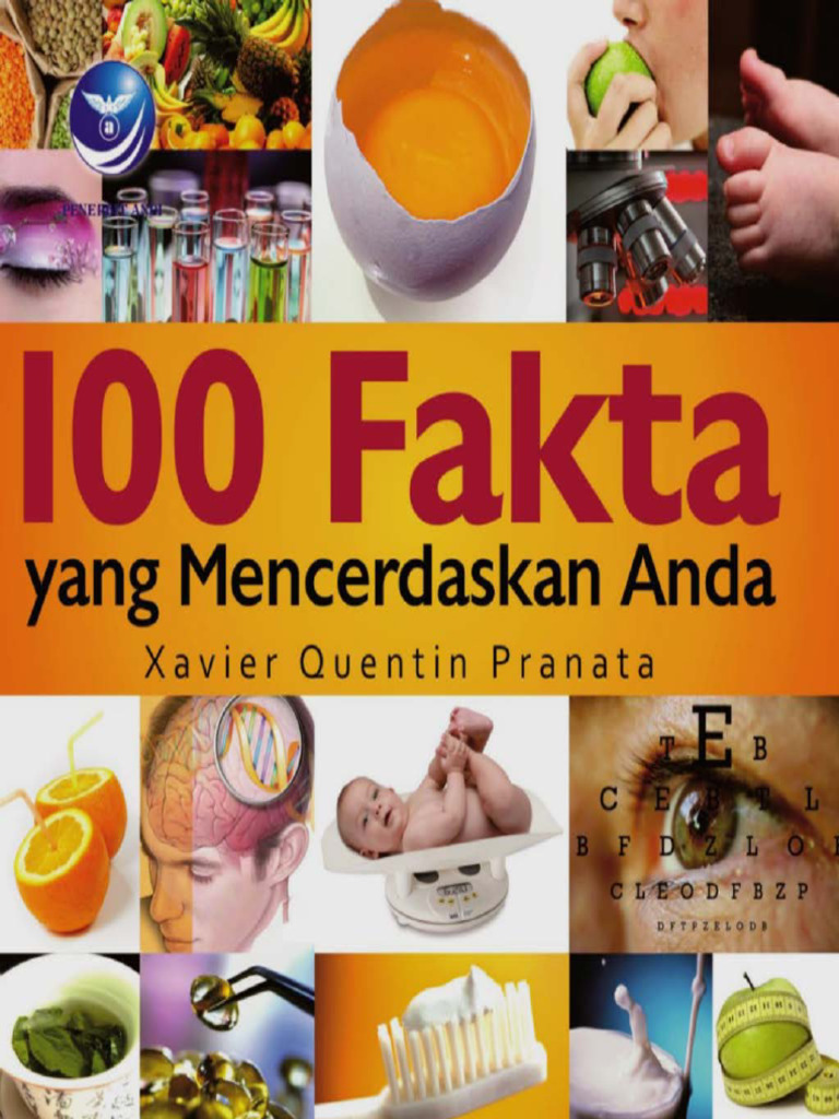 100 Fakta Yang Mencerdaskan Anda - Xavier Quentin Pranata | PDF