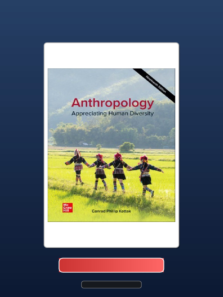Anthropology Appreciating Human Diversity 19th Edition Kottak Full Download | PDF | Multiple ...