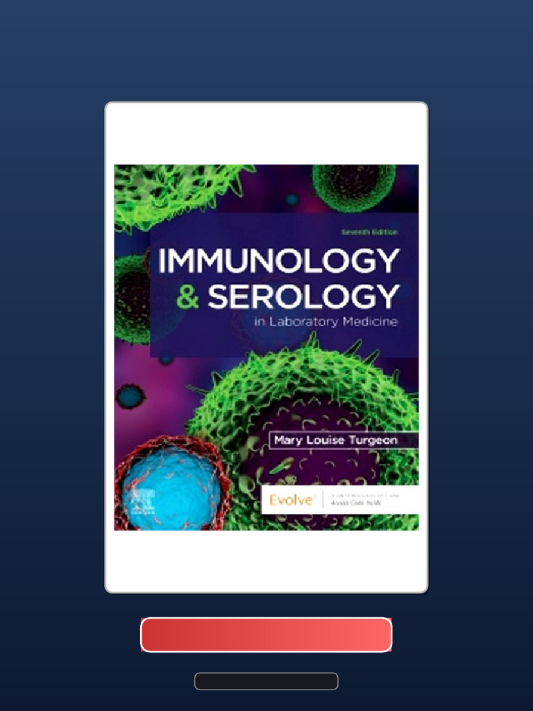 Immunology and Serology in Laboratory Medicine 7th Edition Turgeon ...