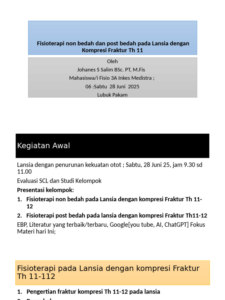 06-Fisioterapi Non Bedah Dan Post Bedah Pada Lansia Dengan Kompresi Fraktur TH 11-12 | PDF