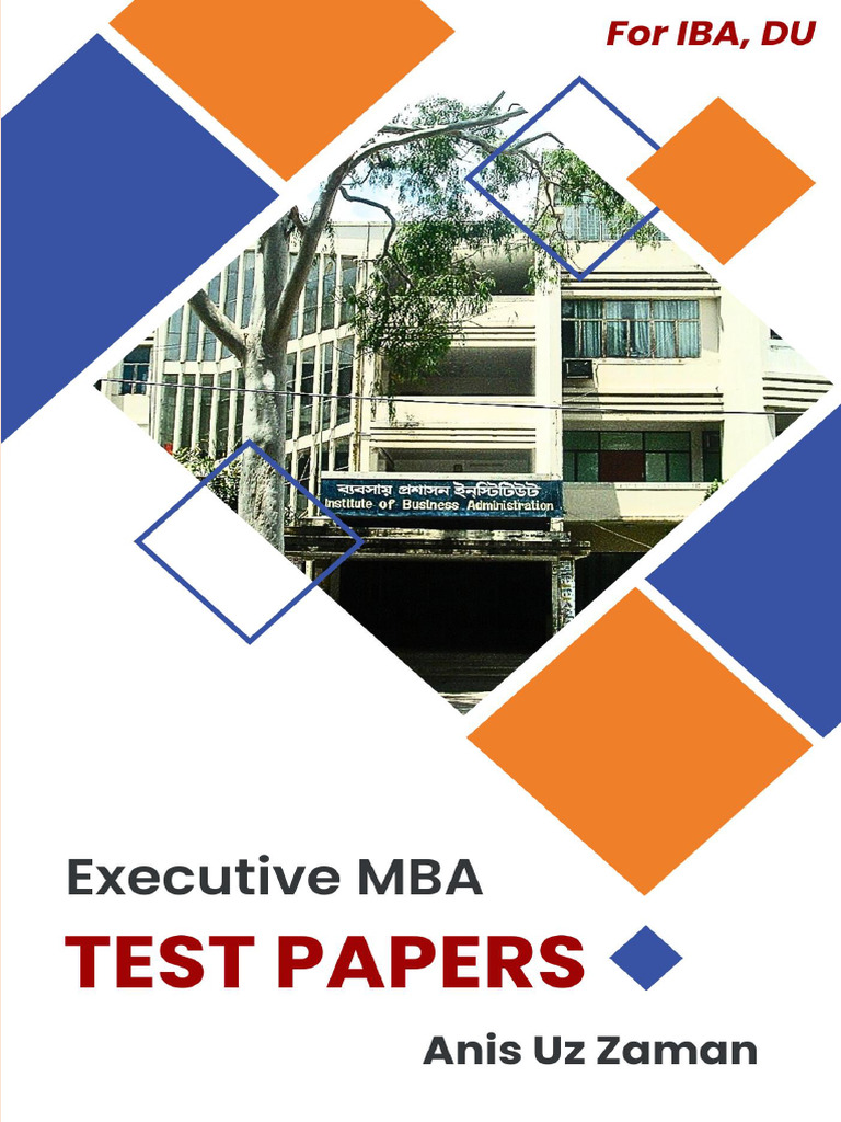 Iba Emba Test Papers 2024 | PDF | Economic Growth | Entrepreneurship
