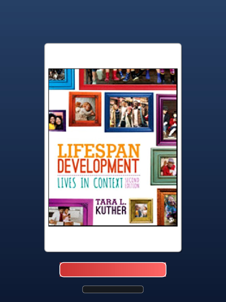Lifespan Development Lives in Context 2nd Edition Kuther Solution ...