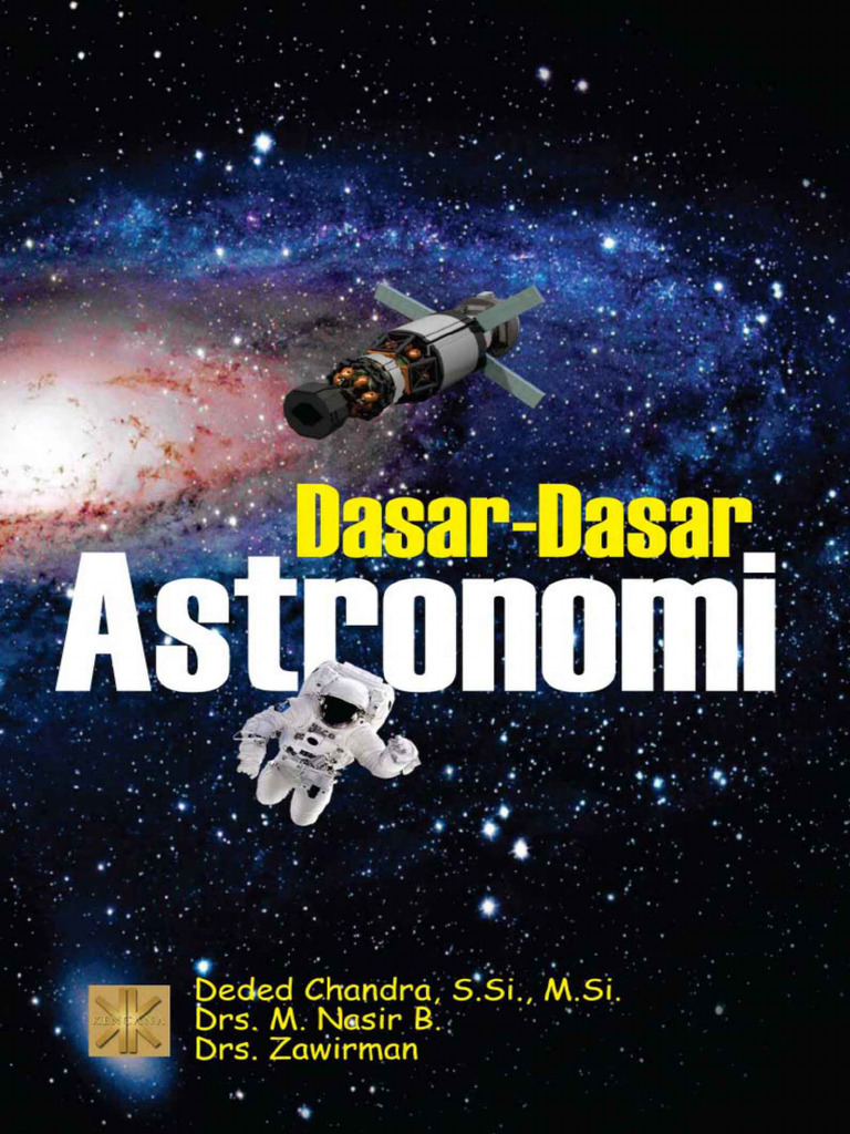 Dasar-Dasar Astronomi - Deded Chandra, S.si., M.si., Drs. M. Nasir B | PDF