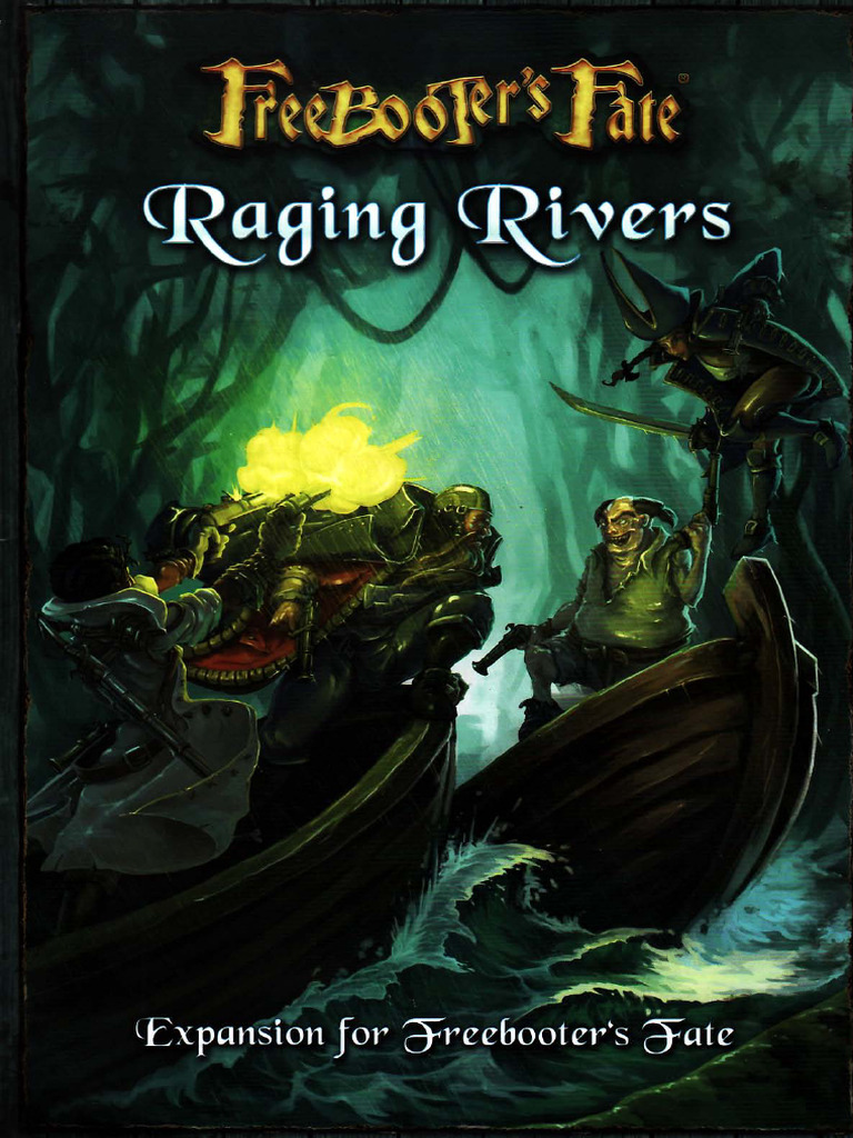 Freebooter's Fate - Raging Rivers | PDF