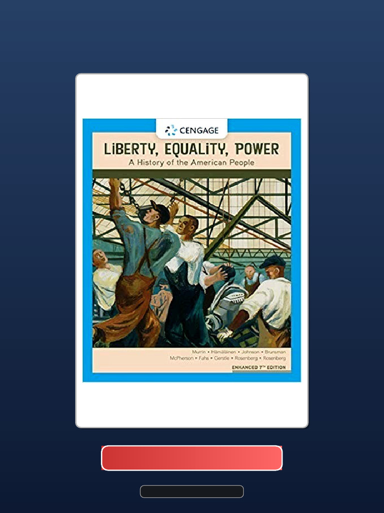 Get Test Bank For ETextbook PDF For Liberty Equality Power History of ...