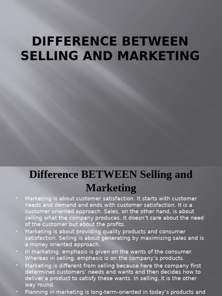 Marketing vs. Selling Explained | PDF