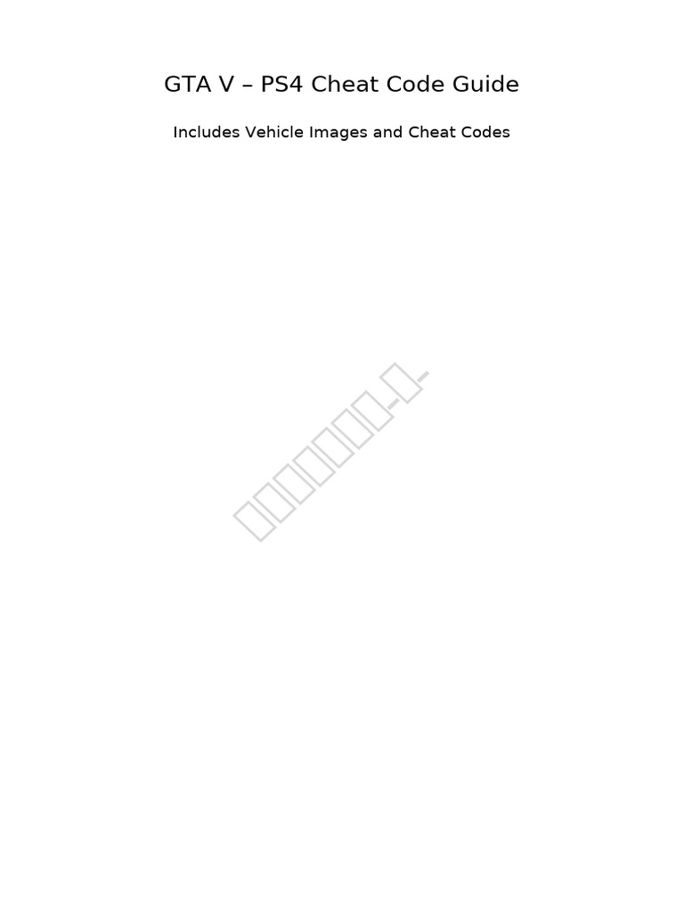 Complete GTA V PS4 Cheat Code Guide | PDF