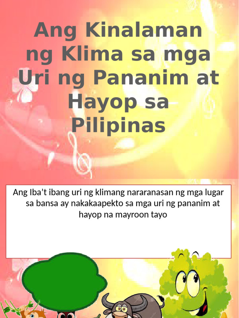 AP Aralin 6 Ang Kinalaman NG Klima Sa Mga Uri NG Pananim at Hayop Sa Pilipinas | PDF