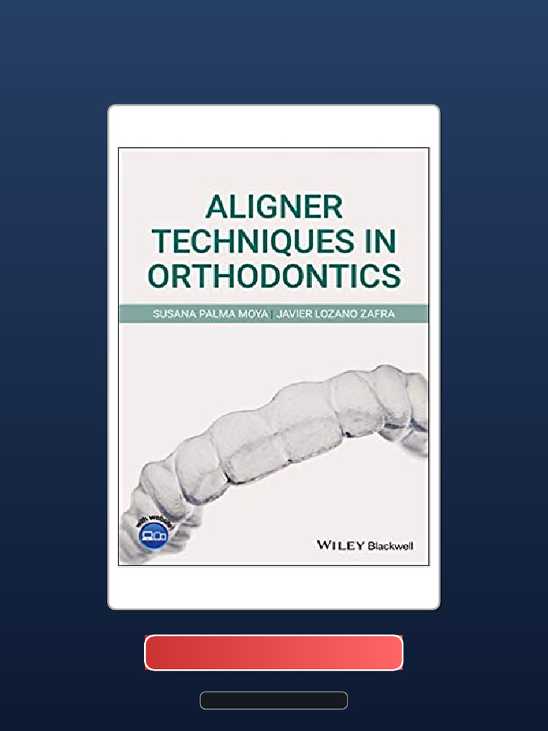 Verified PDF Download Aligner Techniques in Orthodontics by Susana ...