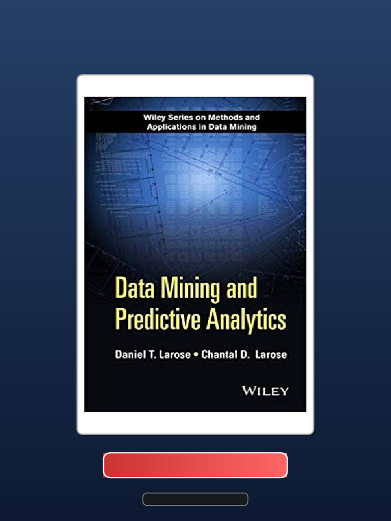 Data Mining and Predictive Analytics 2nd Edition Full Download | PDF | Multiple Choice | Knowledge