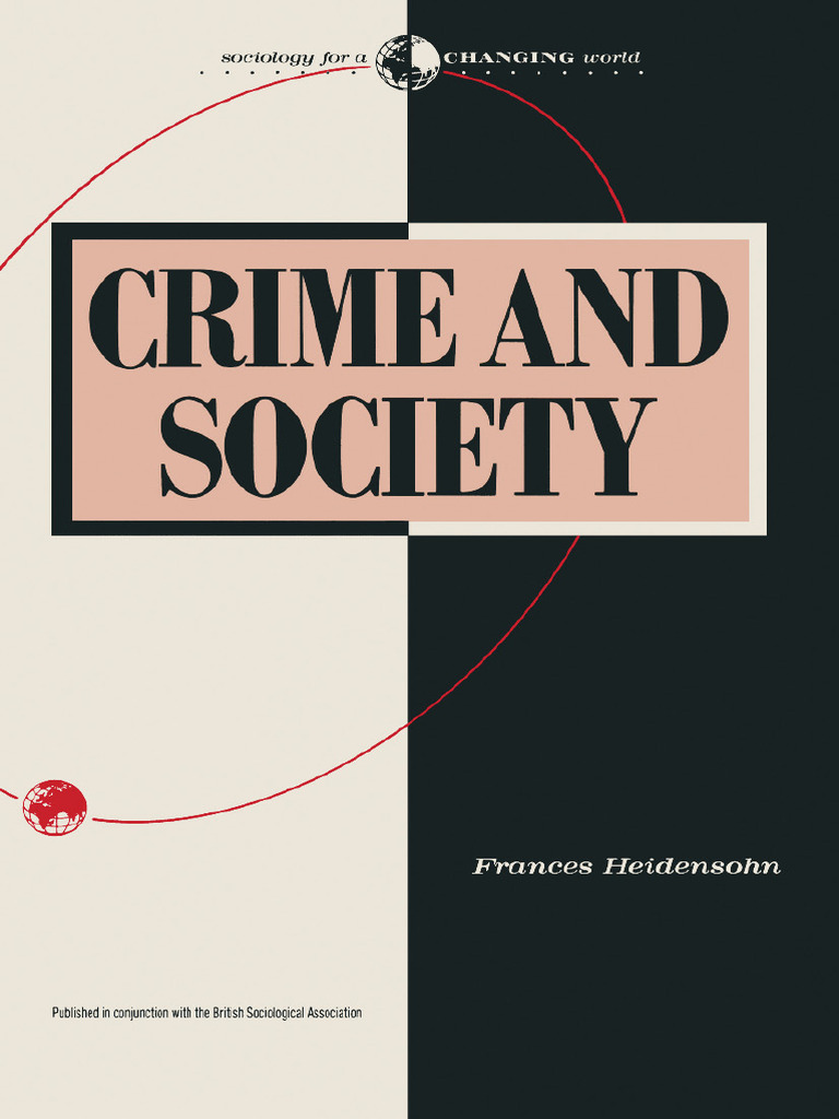 Crime and Society (Frances Heidensohn (Auth.) ) (Z-Library) | PDF ...