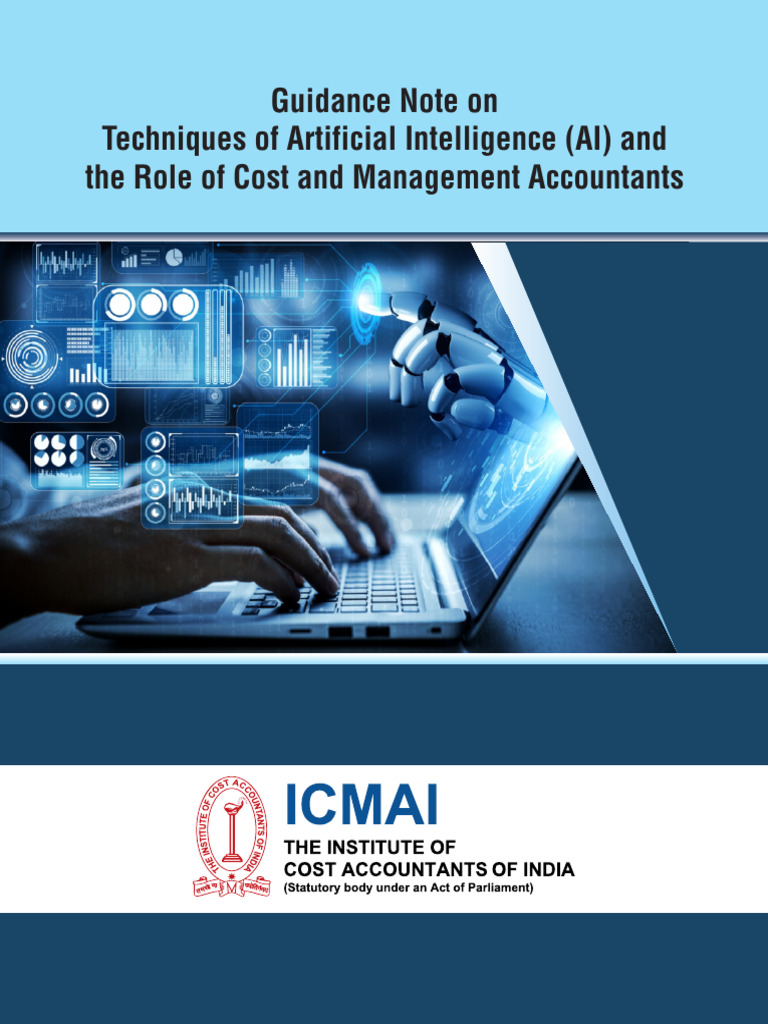 Guidance Note On Techniques of Artificial Intelligence (AI) and The Role of Cost and Management ...