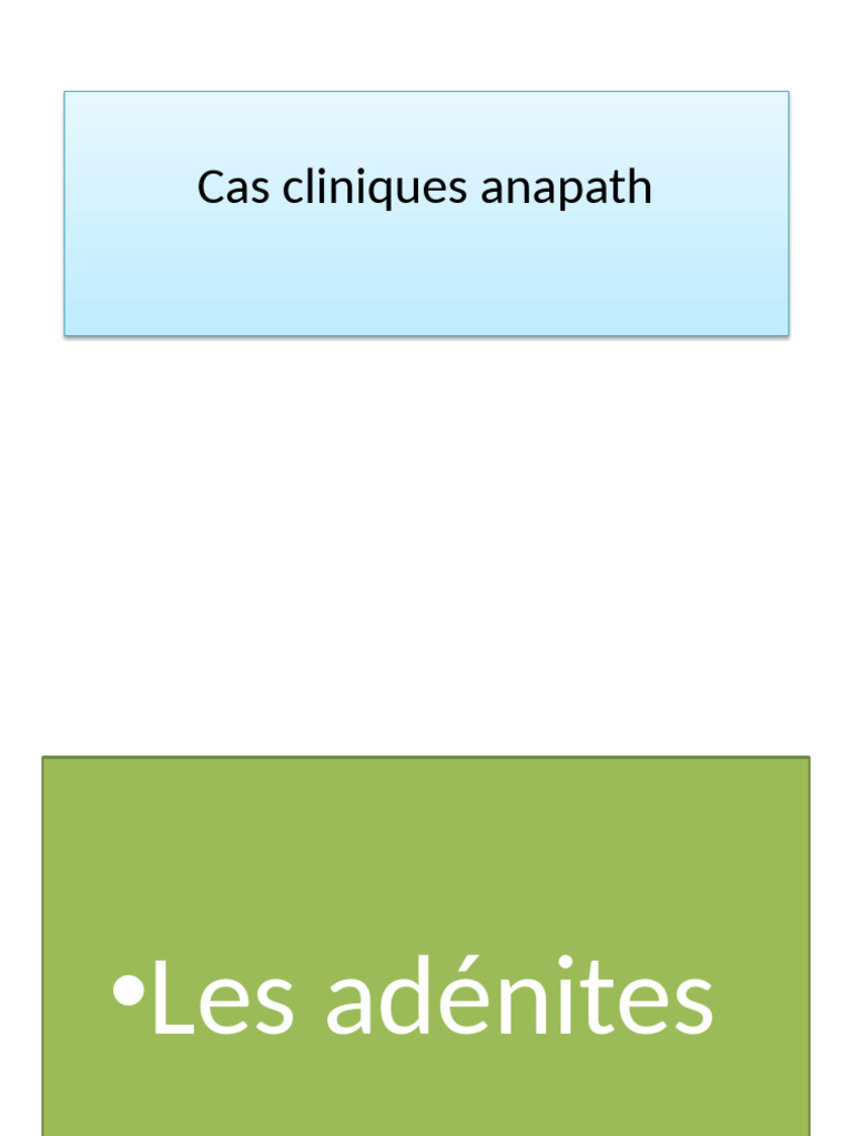 Cas cliniques anapath | PDF | Système lymphatique | Médecine clinique
