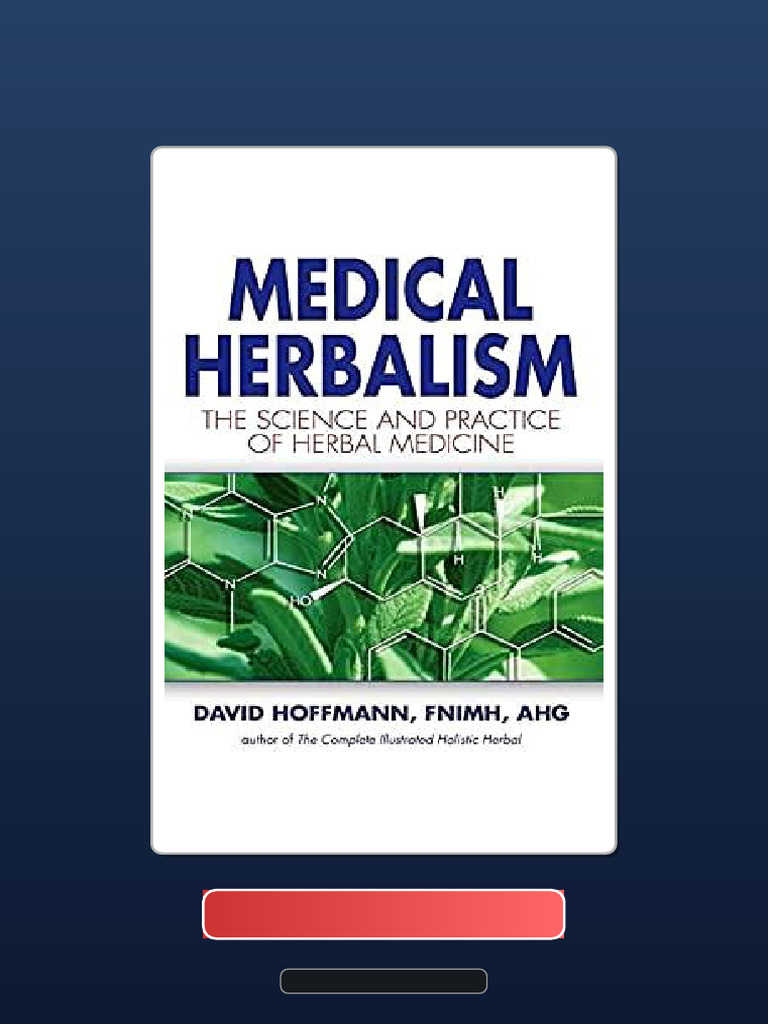 Medical Herbalism The Science and Practice of Herbal Medicine Ebook and ...