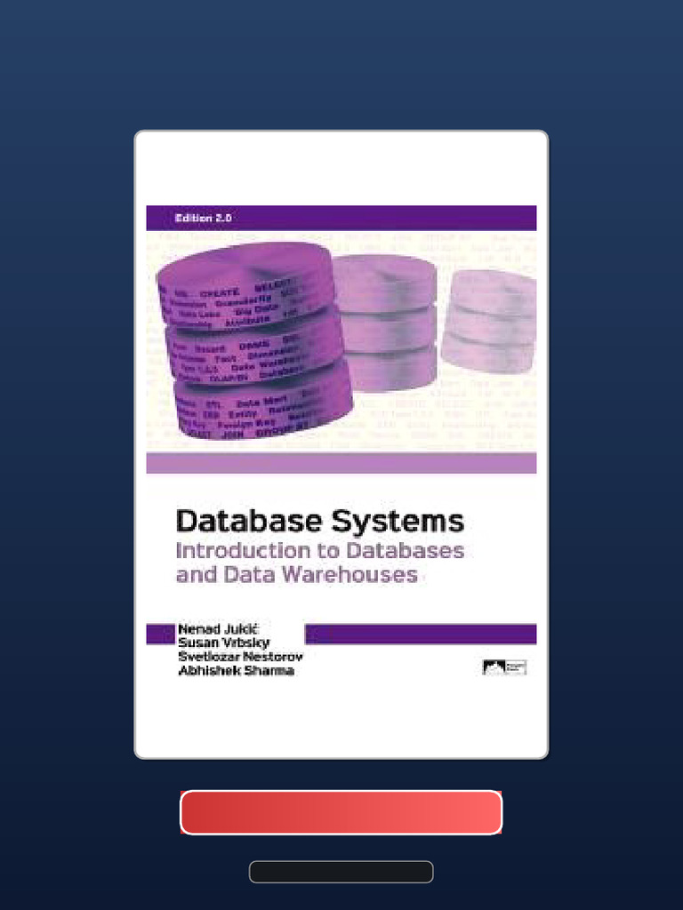 Database Systems Introduction To Databases and Data Warehouses Edition 20 Full Download | PDF ...