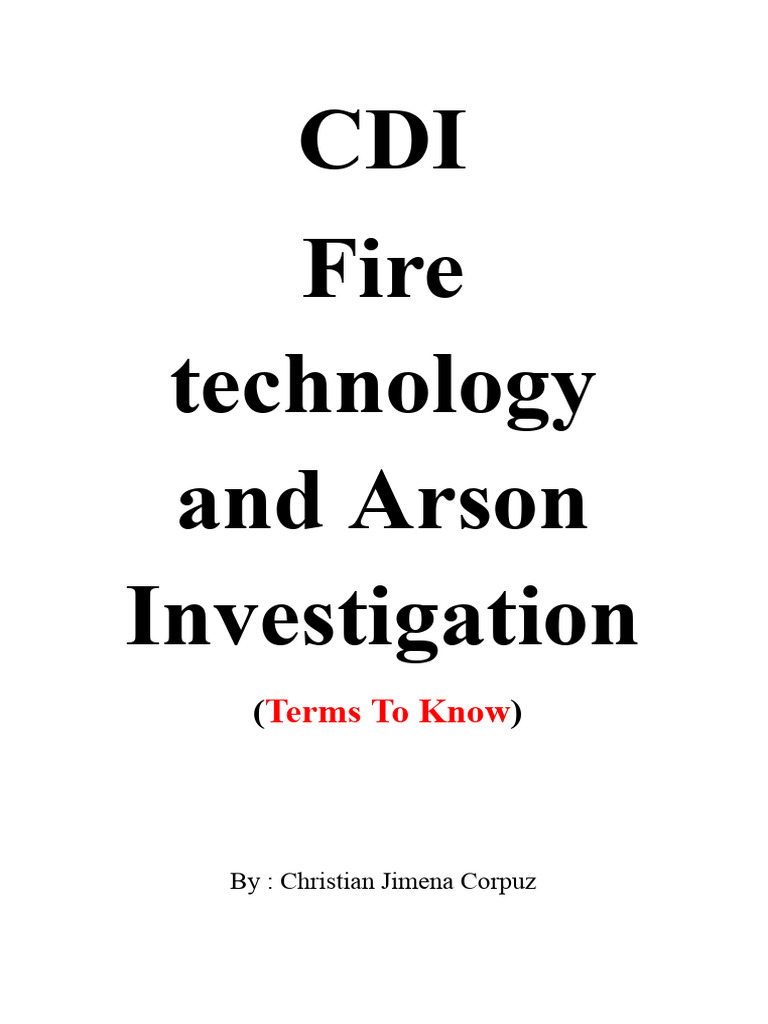 CDI Fire Technology and Arson Investigation: Terms To Know | PDF ...