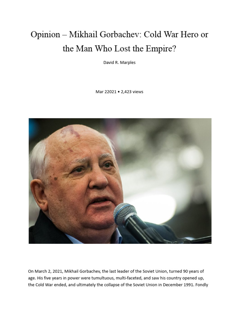 Mikhail Gorbachev - Cold War Hero or The Man Who Lost The Empire | PDF ...