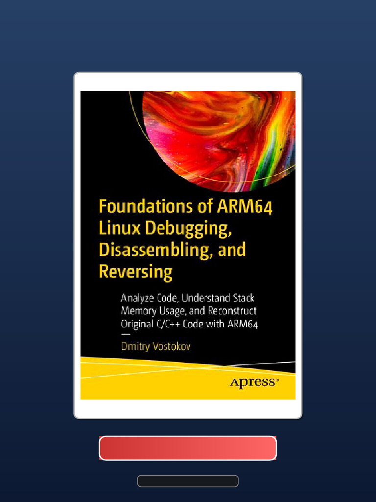 Foundatio's of ARM64 Linux Debugging, Disassembling, and Reversing: Analyze | PDF | Assembly ...