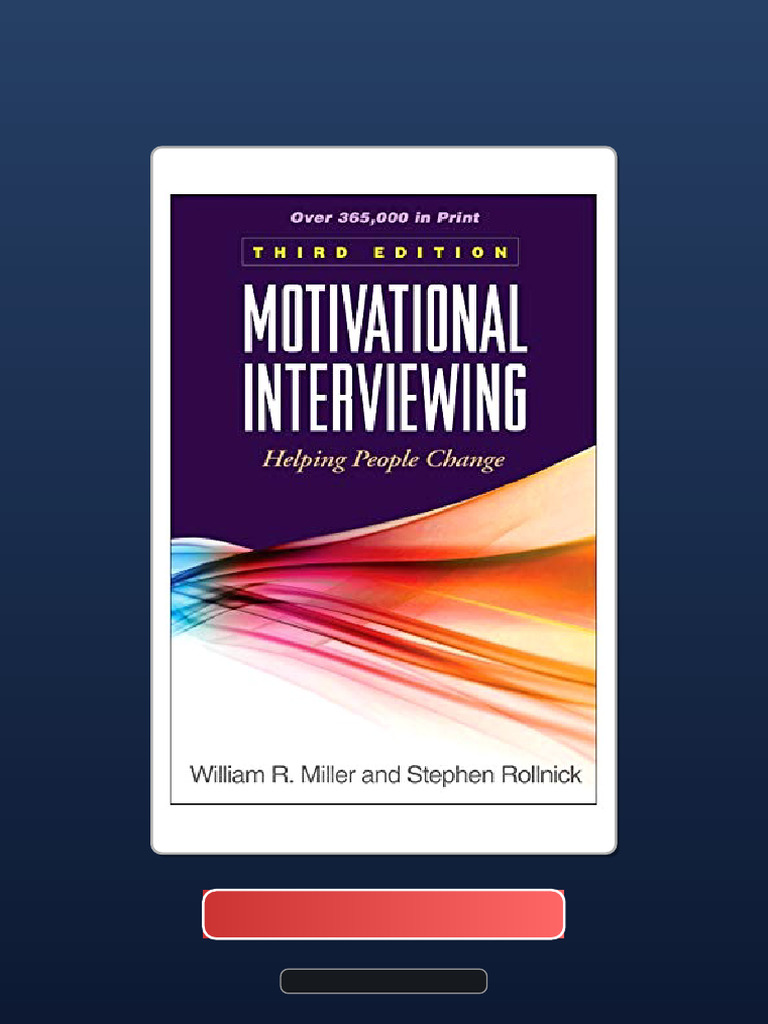 Test Bank For Motivational Interviewing Third Edition Helping People ...