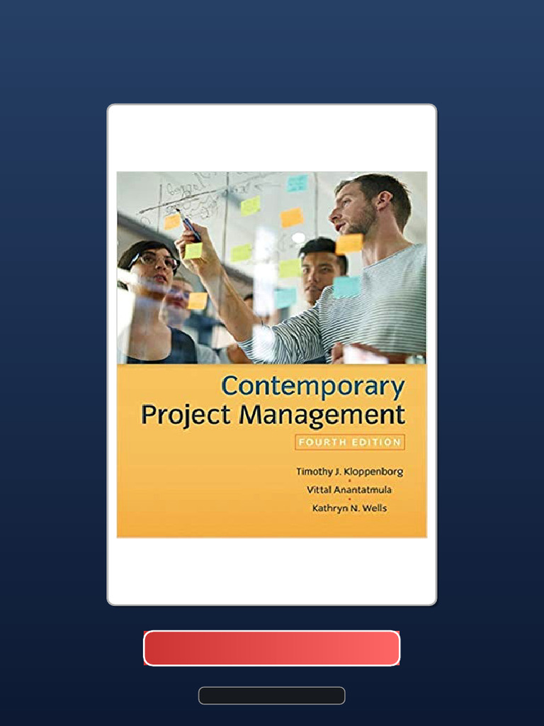 Contemporary Project Management 4th Edition by Timothy Kloppenborg ...