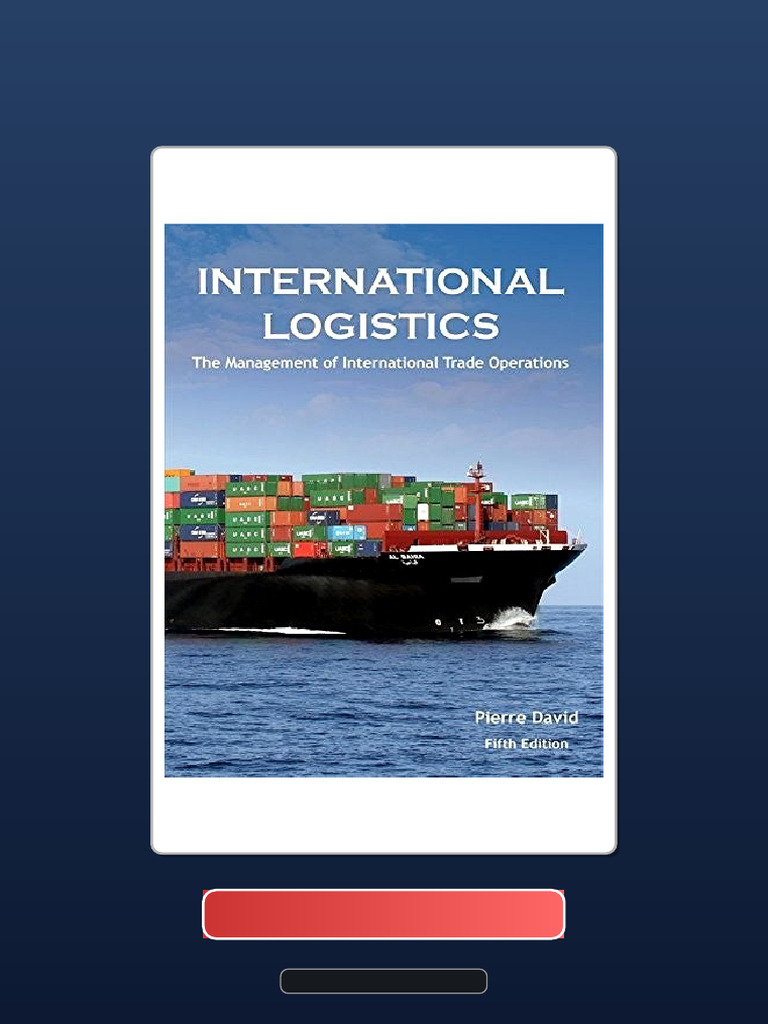 International Logistics The Management of International Trade ...