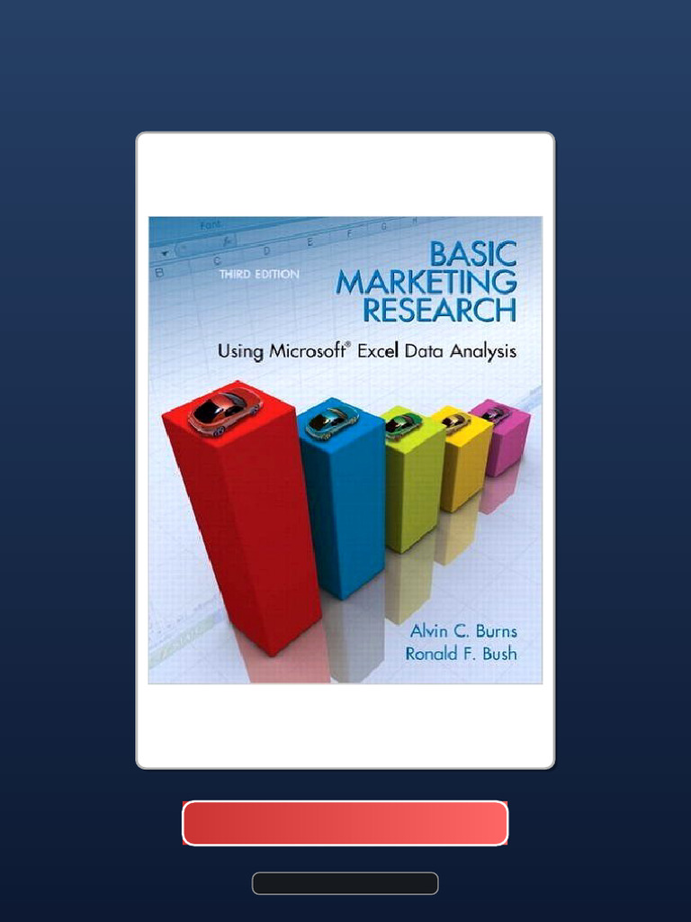 Basic Marketing Research Using Microsoft Excel Data Analysis 3rd Edition Alvin Burns Ebook and ...