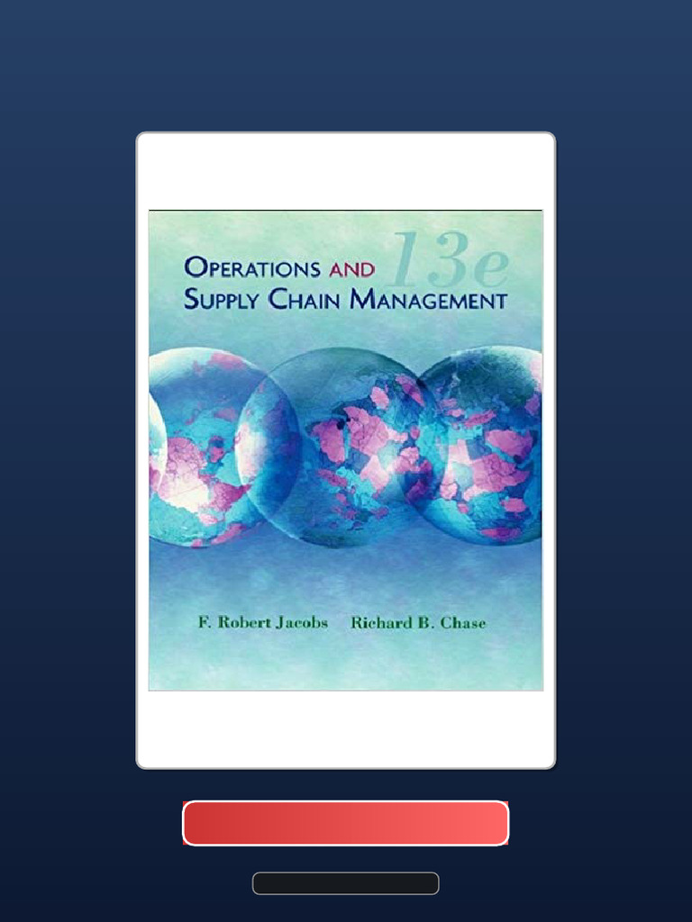 Operations and Supply Chain Management 13th Edition by F Robert Jacobs ...