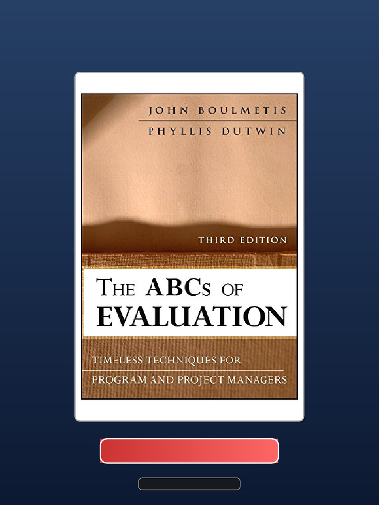 The Abcs of Evaluation: Timeless For Techniques Program and Project ...