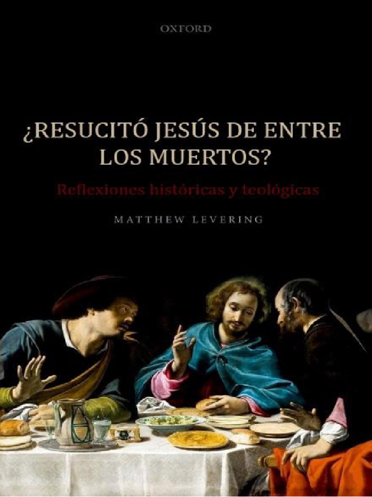 Resucito Jesus de Entre Los Muertos. Matthew Levering | PDF | La ...