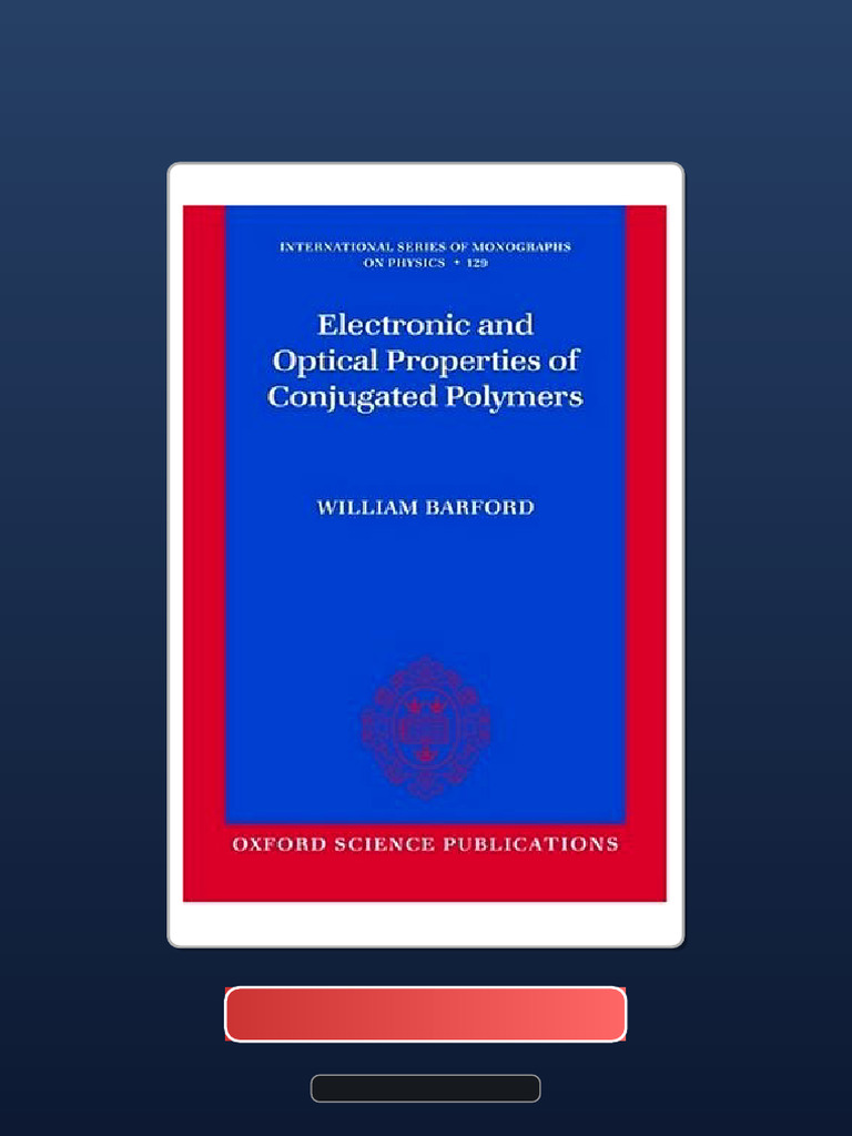 Electronic and Optical Properties of Conjugated Polymers Full Download ...