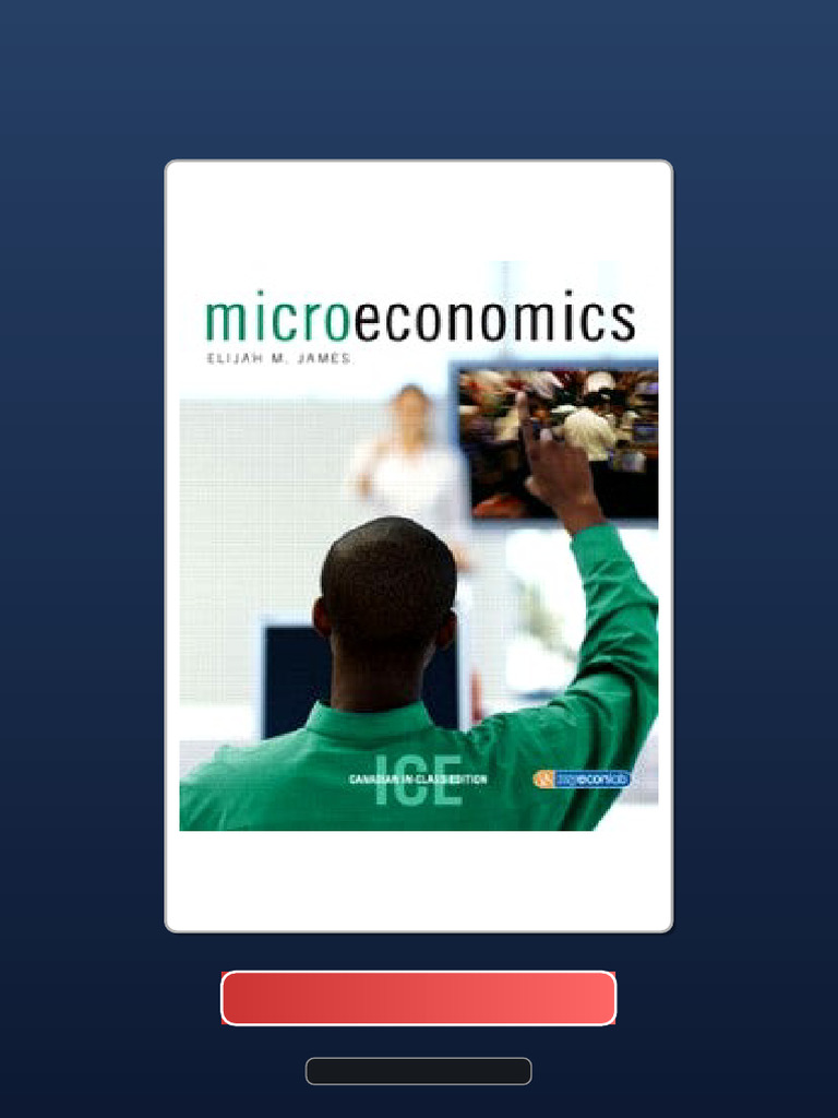 Microeconomics 1st Canadian Edition James Ebook and TestBank Bundle ...