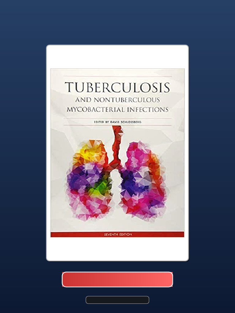 Tuberculosis and Nontuberculous Mycobacterial Infections 7th Edition Full Download | PDF ...